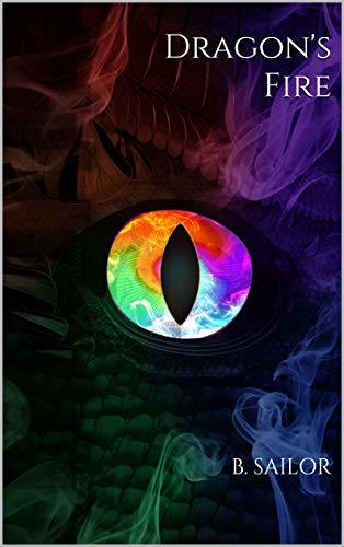 Dragon's Fire (Descended Book 2) by B. Sailor | Goodreads