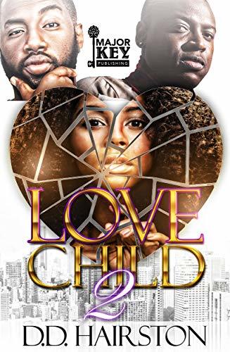 Love Child 2 by D.D. Hairston | Goodreads