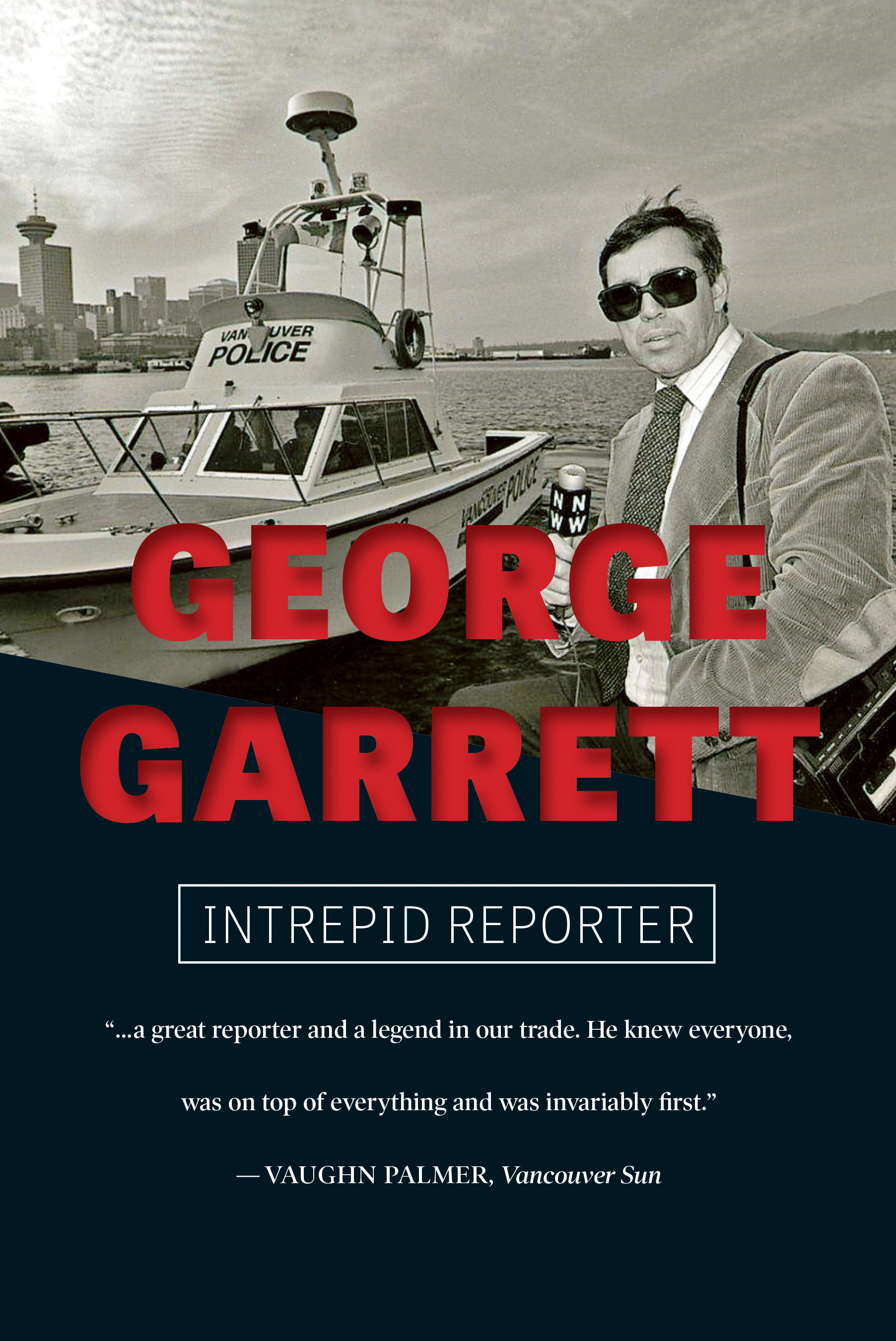 George Garrett: Intrepid Reporter by George Garrett | Goodreads