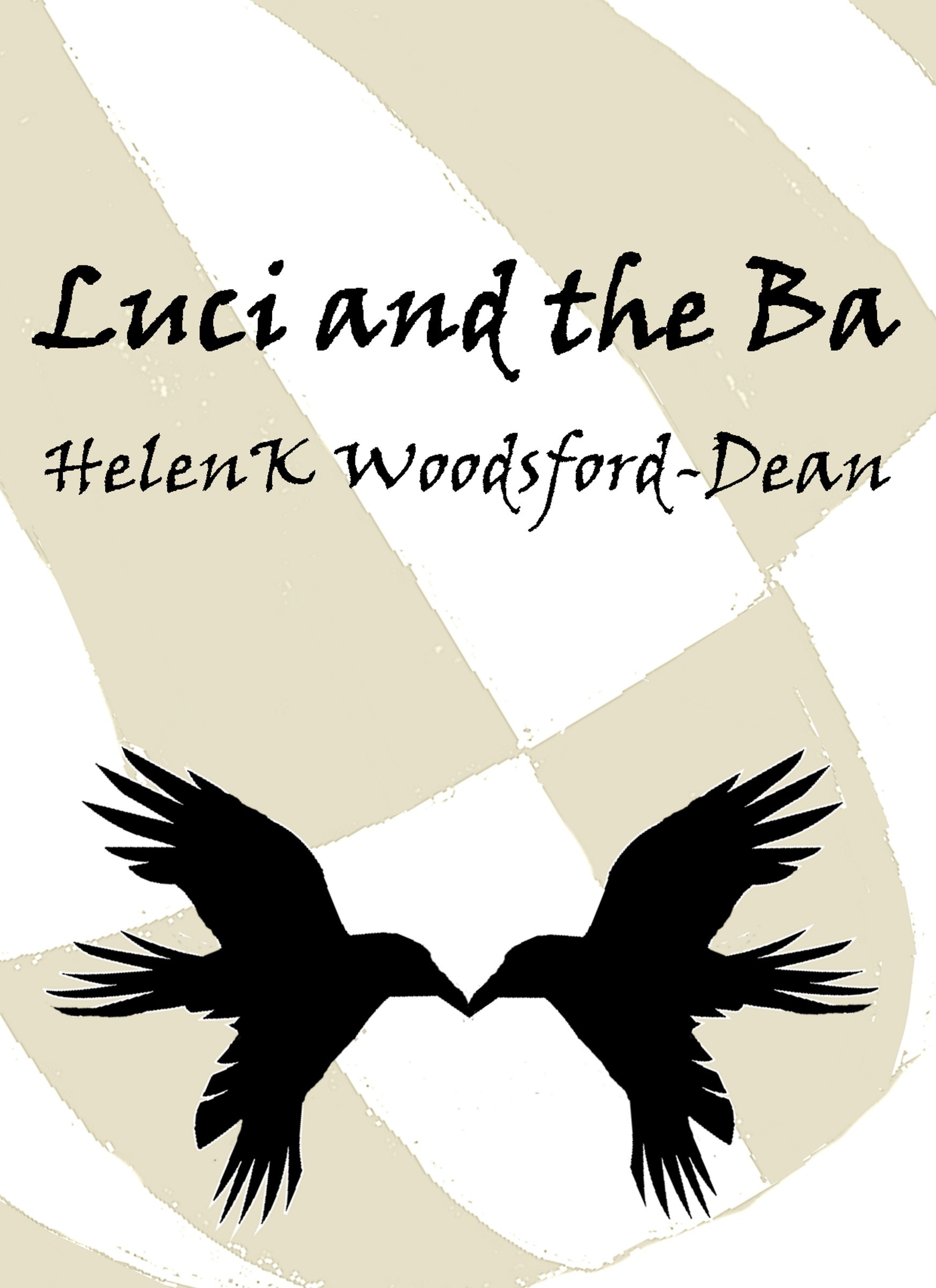 Luci and the Ba by Helen K Woodsford-Dean | Goodreads