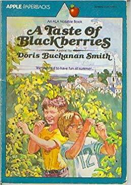 A Taste of Blackberries by Doris Buchanan Smith | Goodreads