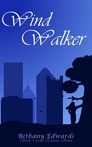 Wind Walker (Esoteric Book 1) by Bethany Edwards | Goodreads