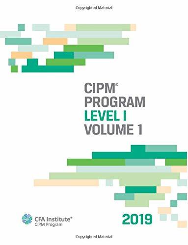 2019 CIPM® Program: Level I, Volume 1 by CFA Institute | Goodreads