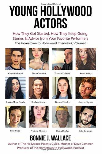 Young Hollywood Actors: How They Got Started, How They Keep Going ...