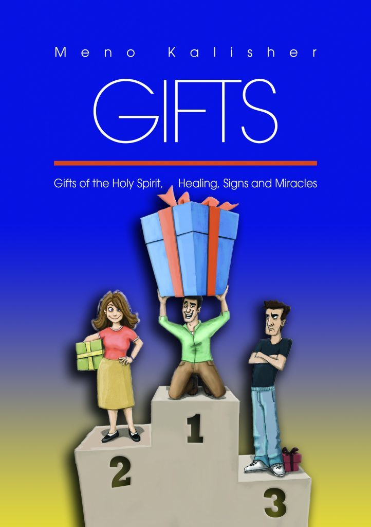 Gifts: Gifts of the Holy Spirit, Healing, Signs and Miracles by Meno ...
