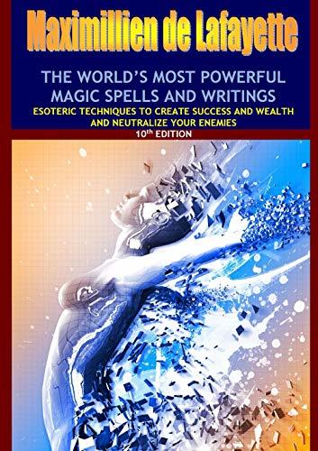 The World's Most Powerful Magic Spells and Writings: Esoteric ...