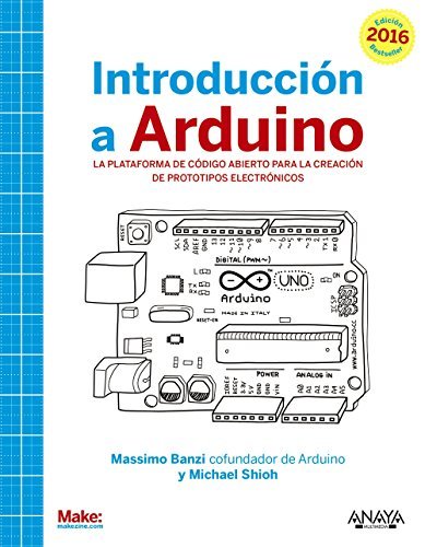 Introducción a Arduino. Edición 2016 by Massimo Banzi | Goodreads