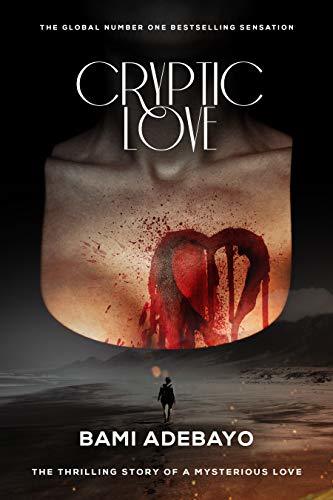 Cryptic Love by Bami Adebayo | Goodreads