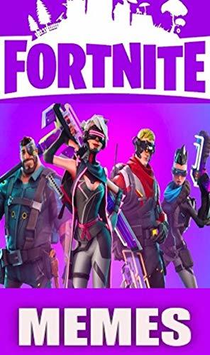 Memes: Totally Amazing Funny Fortnite Memes From The World Of Fortnite ...