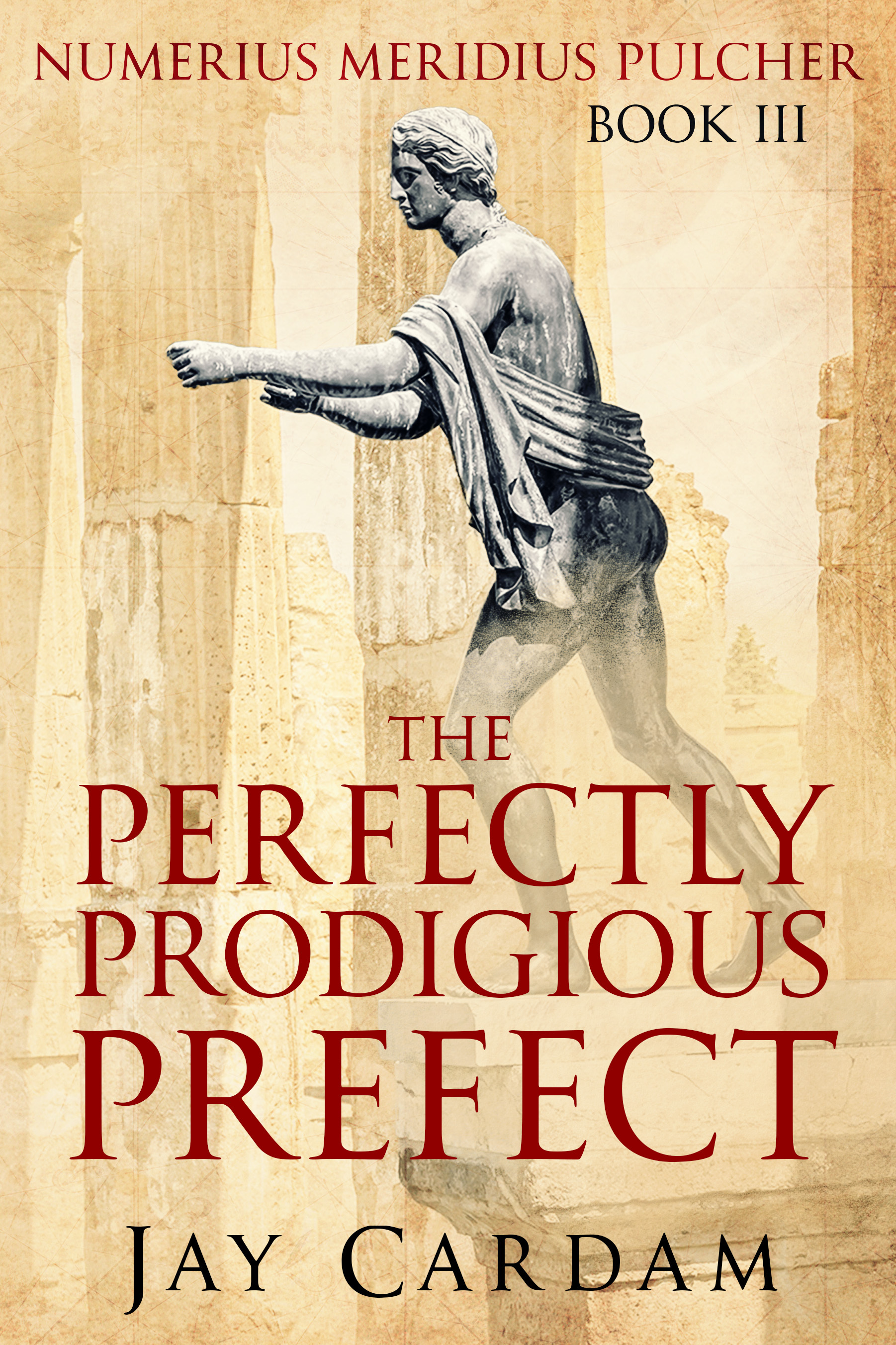 The Perfectly Prodigious Prefect (Numerius Mystery #3) by Jay Cardam ...
