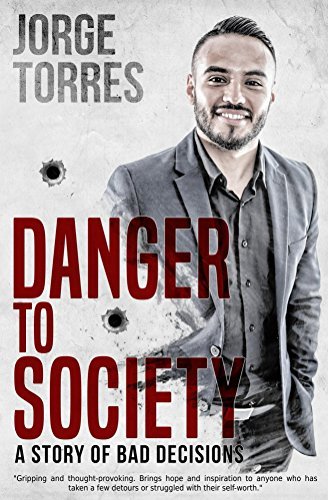 Danger To Society: A story of bad decisions by Jorge/J Torres | Goodreads