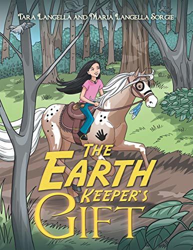 The Earth Keeper’s Gift by Tara Langella | Goodreads