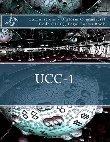 UCC-1 - Corporations - Uniform Commercial Code (UCC), Legal Forms Book ...