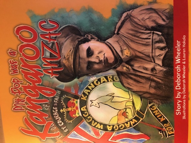My Pop was a Kangaroo ANZAC by Deborah Wheeler | Goodreads