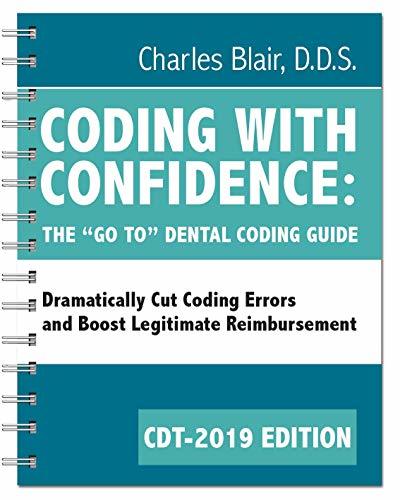 Coding with Confidence - The "Go To" Dental Coding Guide 2019 edition by Charles Blair | Goodreads