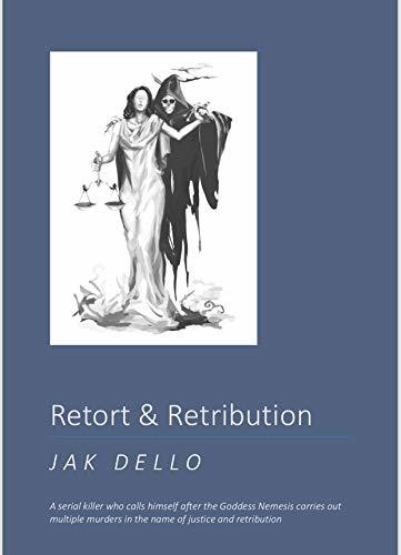 Retort & Retribution: The novel that pushes boundaries, explicit and ...