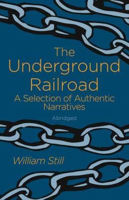 The Underground Railroad by William Still | Goodreads
