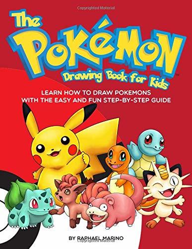 The Pokemon Drawing Book for Kids: Learn How to Draw Pokemons with the ...