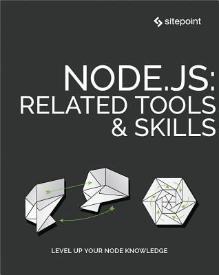 Node.Js: Related Tools & Skills by Craig Buckler | Goodreads