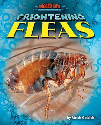 Frightening Fleas by Meish Goldish | Goodreads