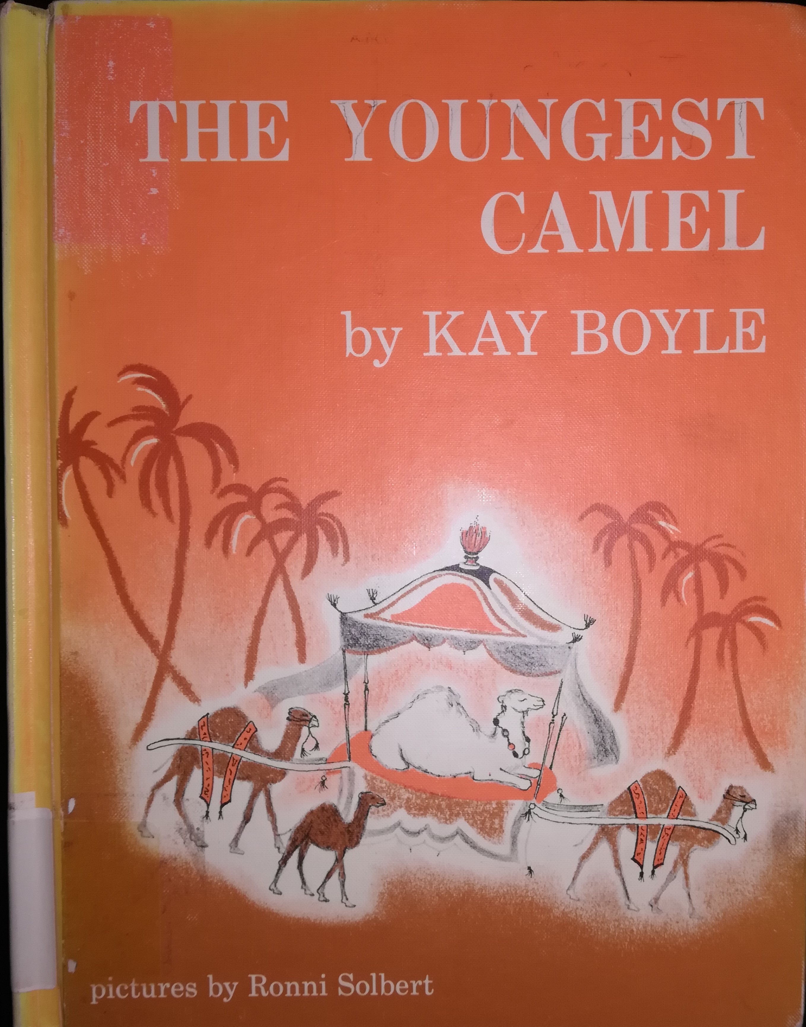 The Youngest Camel by Kay Boyle | Goodreads