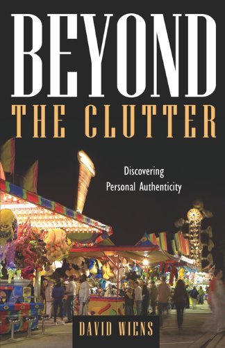 Beyond the Clutter by David Wiens | Goodreads