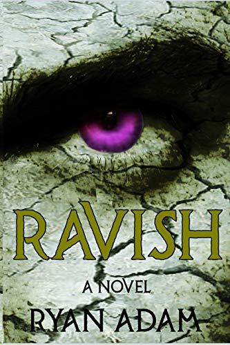 Ravish by Ryan Adam | Goodreads