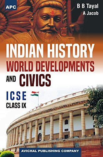 Indian History, World Developments and Civics Class- IX by A. Jacob B.B ...