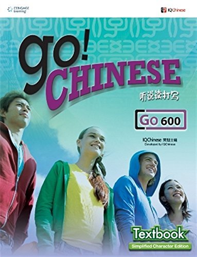 Go! Chinese - Go600 Textbook (Simplified Characters) by Julie Lo ...