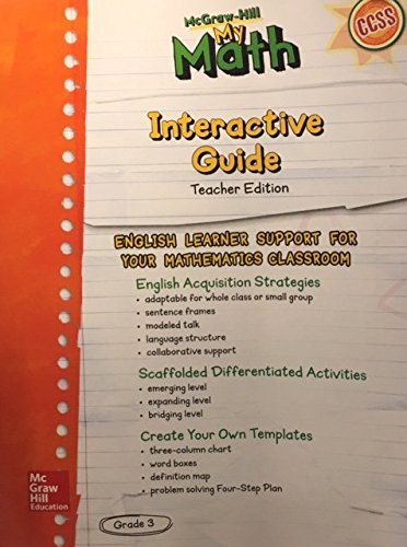 McGraw Hill My Math Interactive Guide Teacher Edition Grade 3 CCSS ...
