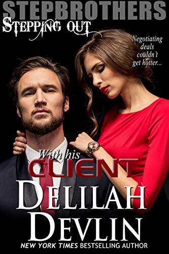 With His Client (Stepbrothers Stepping Out Book 14) by Delilah Devlin ...