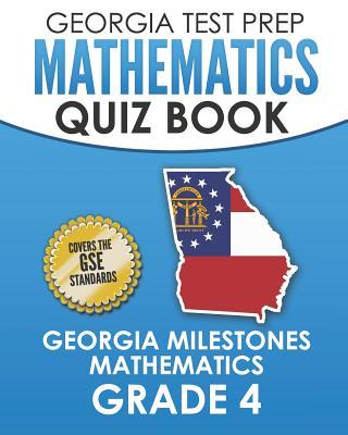 Georgia Test Prep Mathematics Quiz Book Georgia Milestones Mathematics ...