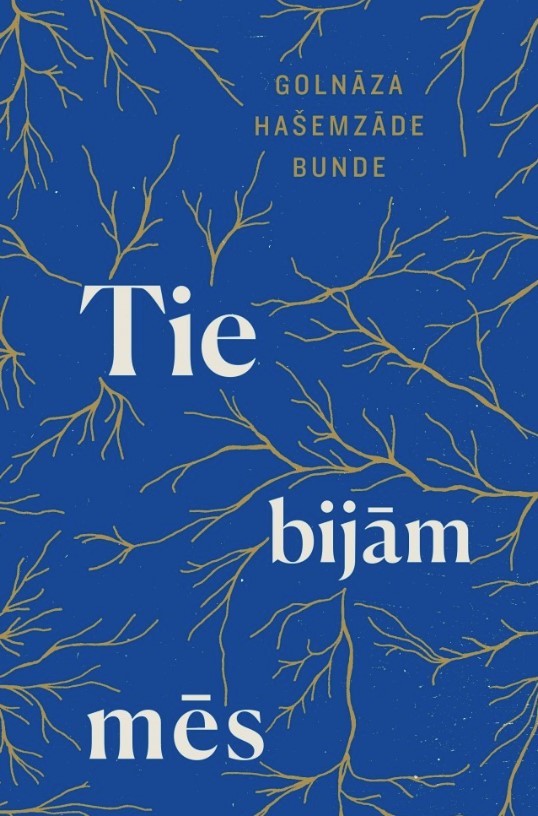 Tie bijām mēs by Golnaz Hashemzadeh Bonde | Goodreads