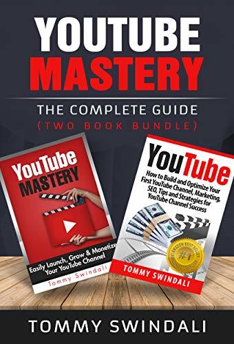 YouTube Mastery: How to Build and Optimize Your YouTube Channel ...
