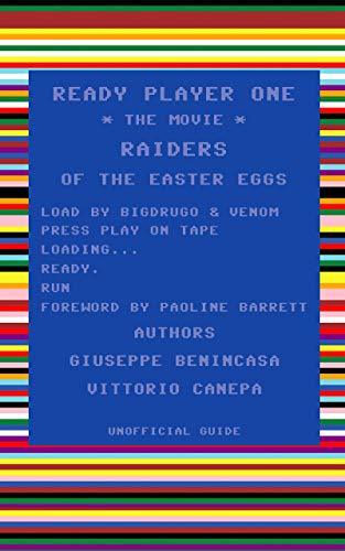 Ready player one - the movie: Raiders of the easter eggs: unofficial ...