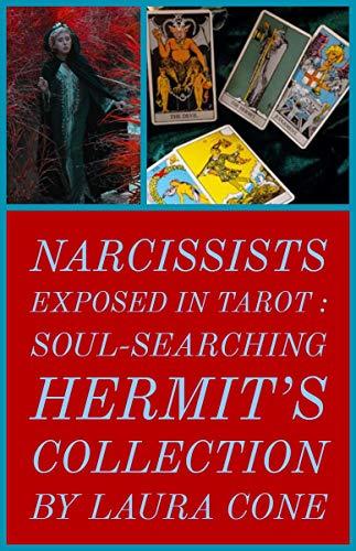 Narcissists Exposed in Tarot: Soul-Searching Hermit's Collection by ...