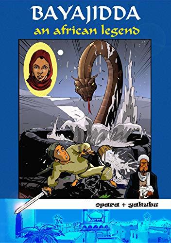 Bayajidda: An African Legend by Claude Opara | Goodreads
