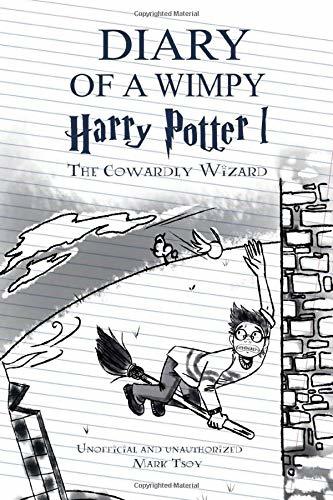 Diary of a Wimpy Harry Potter: The Cowardly Wizard: Hillarious Story Of ...