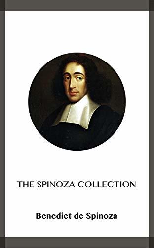 The Spinoza Collection by Baruch Spinoza | Goodreads