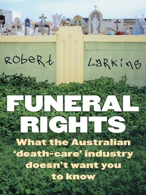 Funeral Rights by Robert Larkins | Goodreads