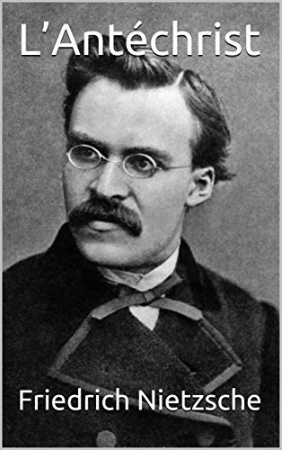 L’Antéchrist (French Edition) by Friedrich Nietzsche | Goodreads