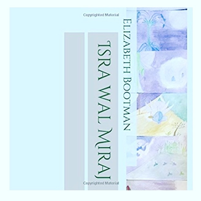 Isra wal Miraj by Elizabeth Bootman | Goodreads