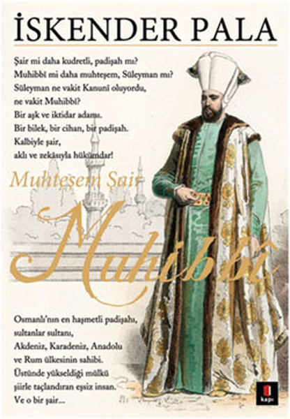 Muhteşem Şair Muhibbi by İskender Pala | Goodreads