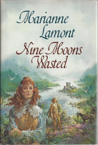 Nine Moons Wasted by Anne Rundle | Goodreads