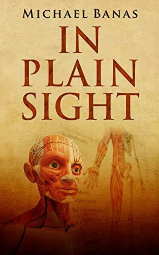 In Plain Sight by Michael Banas | Goodreads
