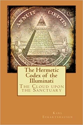 The Hermetic Codex of the Illuminati by Karl Eckartshausen | Goodreads