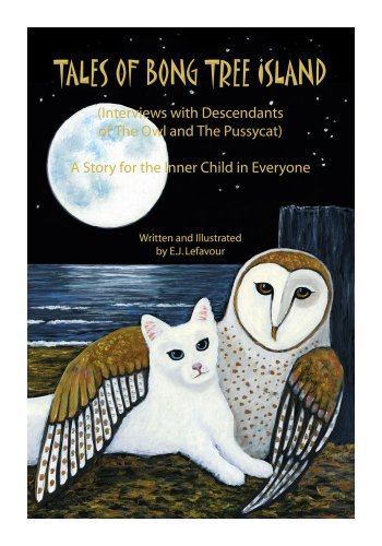 Tales of Bong Tree Island (Interviews with Descendants of The Owl and ...