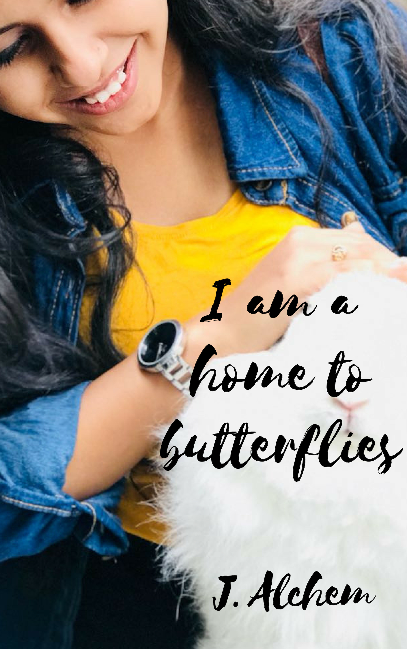 I am a home to butterflies by J. Alchem | Goodreads