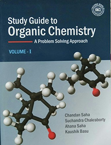 study guide to organic chemistry volume -1 by Chandan Saha | Goodreads