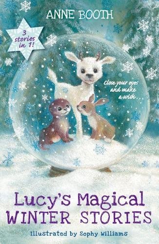 Lucy's Magical Winter Stories by Anne Booth | Goodreads